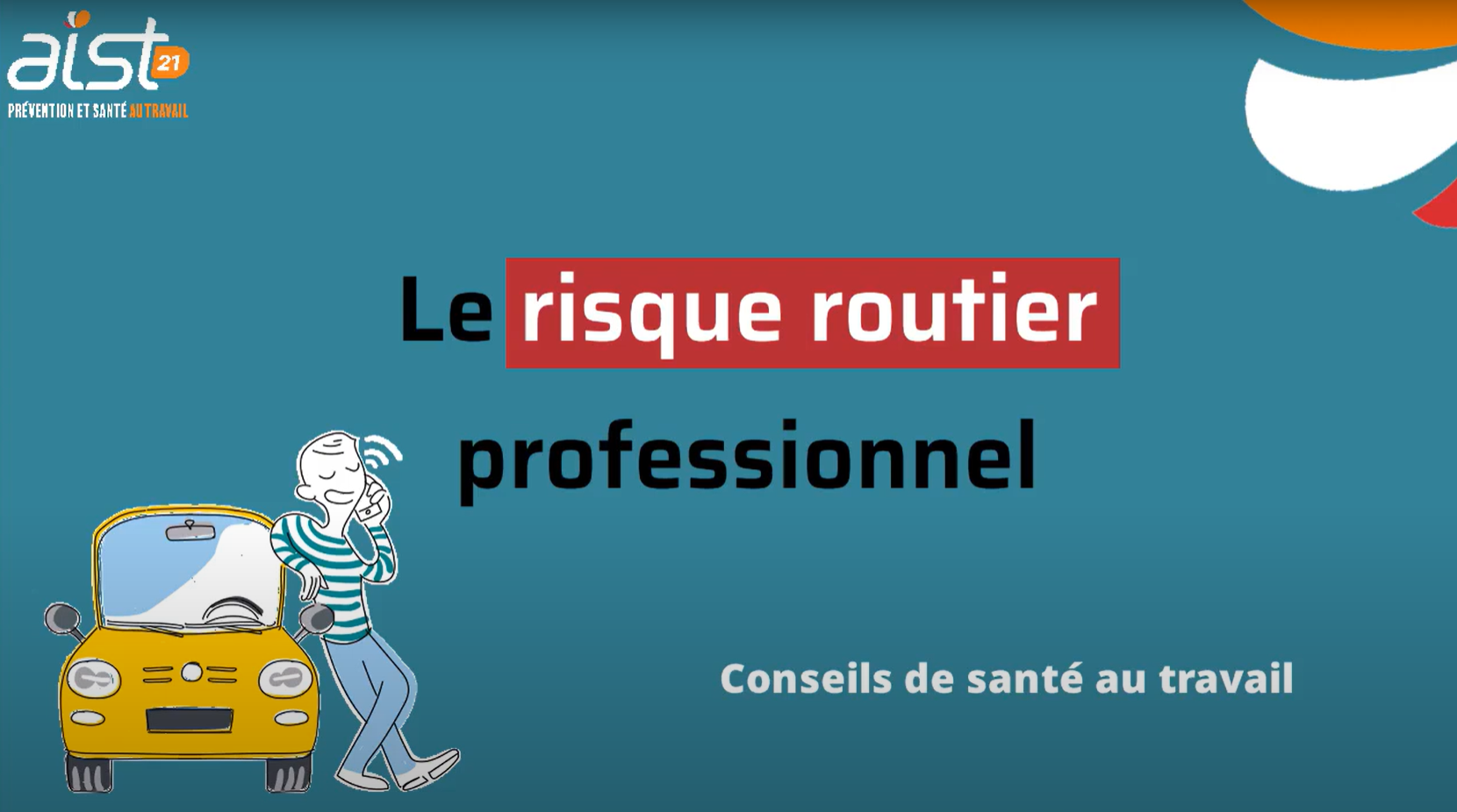 VIDEO : Le risque routier professionnel | Aist21